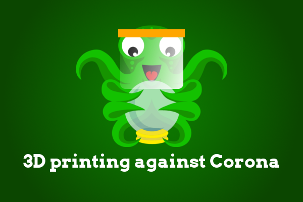OctoPrint.org - Help to fight the Corona Crisis using your 3D printer